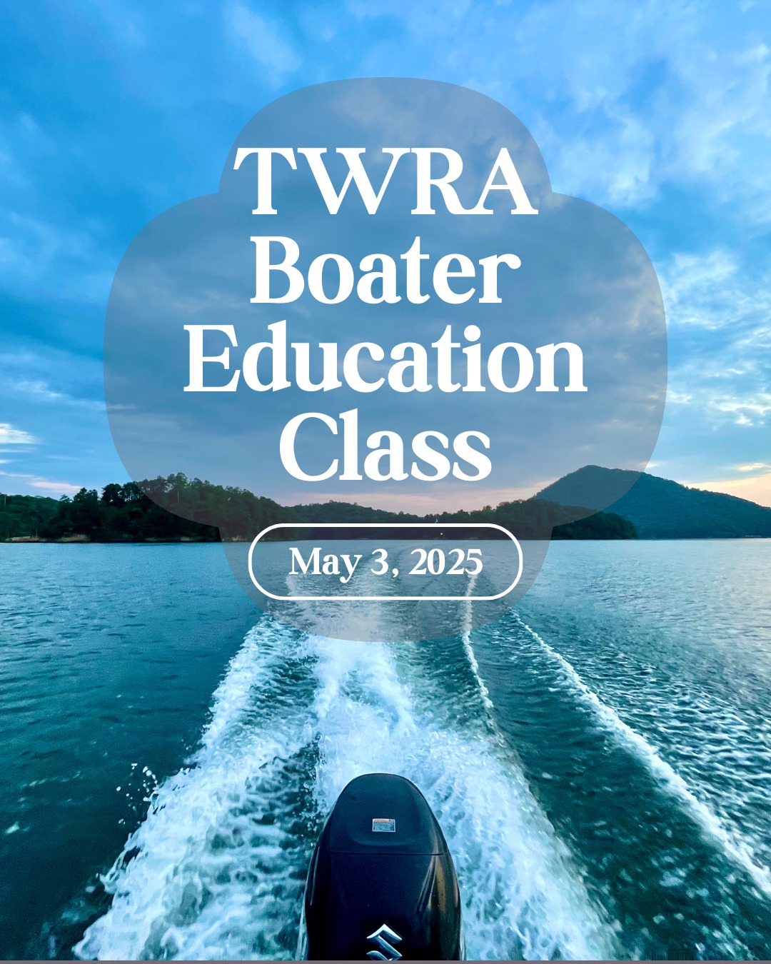 5/3/25 Boating Safety Class and Test – Polk County Tennessee EVENTS